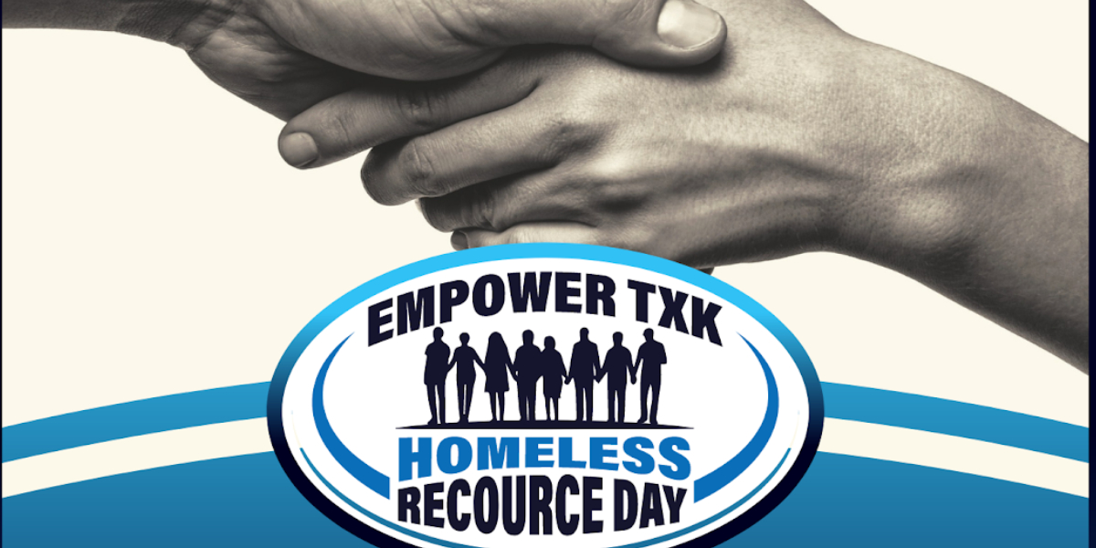 Empower TXK: Homeless Resource Day | Texarkana Today