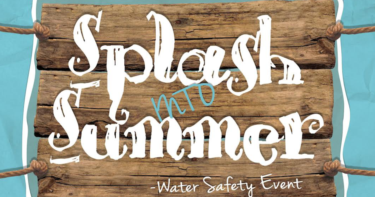 ‘Splash into Summer’ Water Safety Event with LifeNet and Signature Care ...