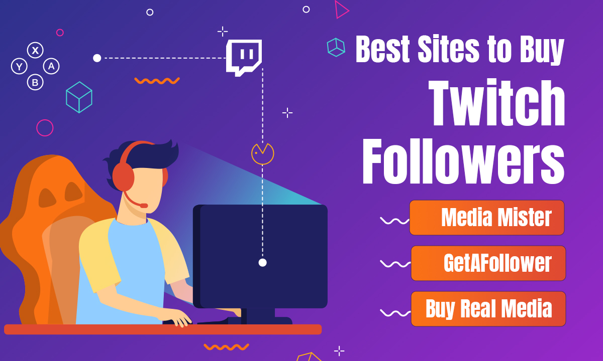 3 Top Websites to Buy Twitch Followers to Maximize your Stream Viewers ...