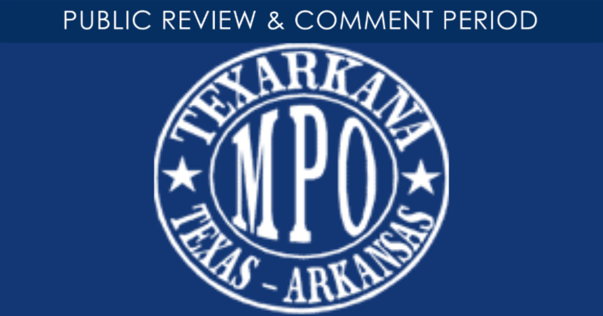 Texarkana MPO Invites Public Feedback on Transportation Planning ...
