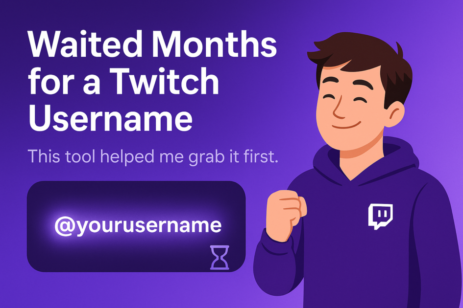 I Waited Months for a Twitch Username - This Tool Helped Me Grab It ...